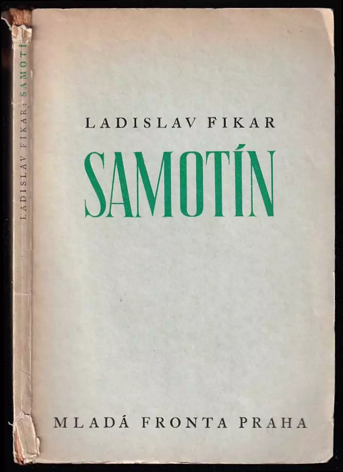 📙 Samotín - Ladislav Fikar (1945, Mladá fronta)