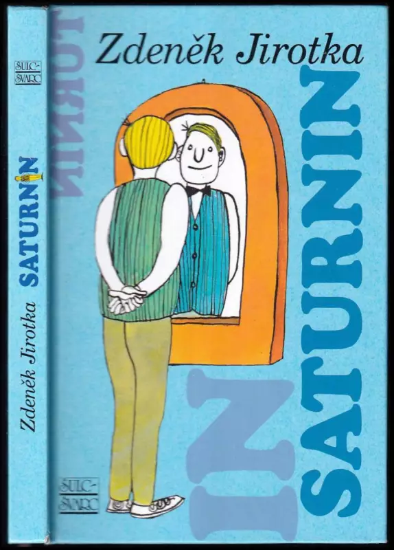 📙 Saturnin - Zdeněk Jirotka (2012, Šulc - Švarc)