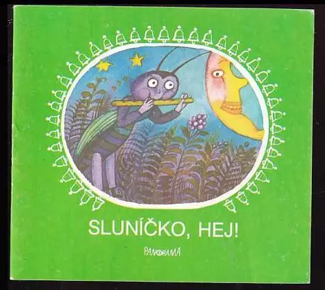 📙 Sluníčko, hej! - Michal Černík (1988, Panorama)