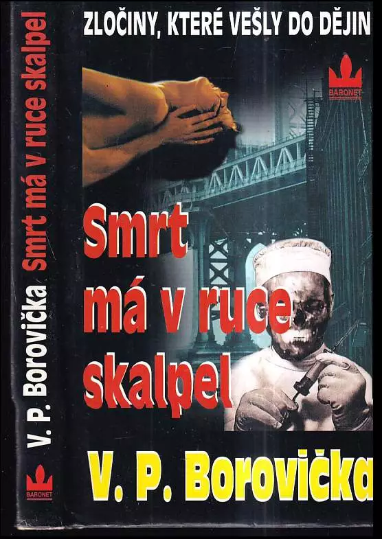 📙 Smrt má v ruce skalpel - V. P Borovička (1999, Baronet)
