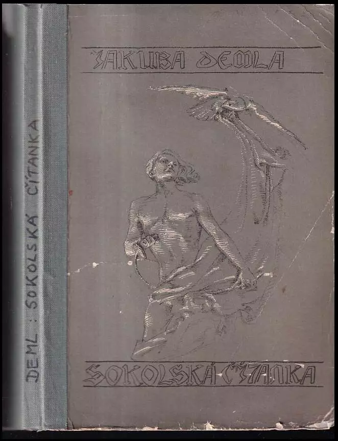 📙 Jakuba Demla Sokolská čítanka - Jakub Deml (1923, Pavla Kytlicová)