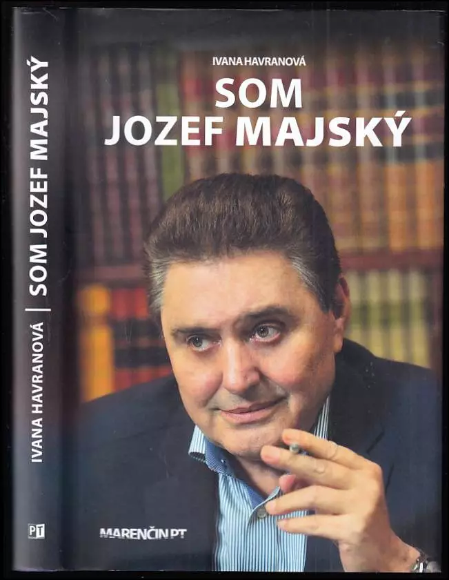 📙 Som Jozef Majský - Ivana Havranová, Jozef Majský (2013, Marenčin PT)