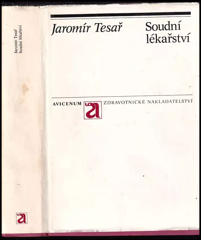 📙 Soudní lékařství - Jaromír Tesař (1985, Avicenum)