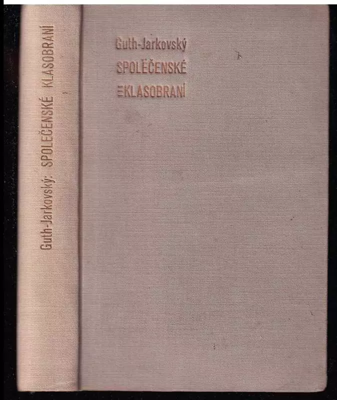 📙 Společenské klasobraní - Jiří Stanislav Guth-Jarkovský (1929, Melantrich)