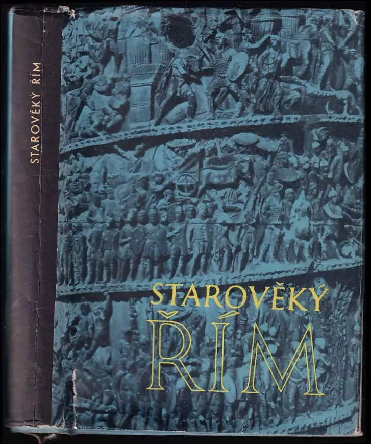 📙 Starověký Řím : čítanka k dějinám starověku (1960, Státní pedagogické ...