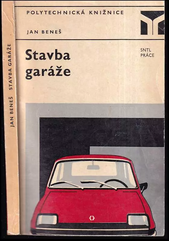 📗 Stavba garáže - Jan Beneš (1974, Státní nakladatelství technické ...