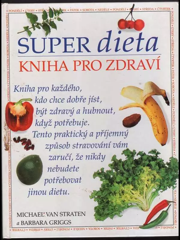 📙 Super dieta : kniha pro zdraví - Michael van Straten (1994, Svojtka a Vašut)