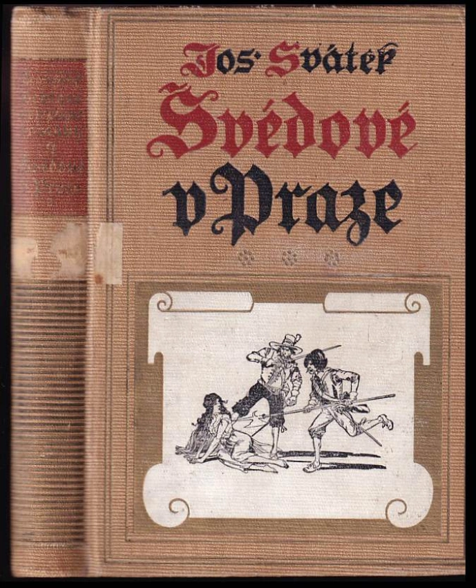 Švédové v Praze : román ze století XVII - Díl II | ČBDB.cz