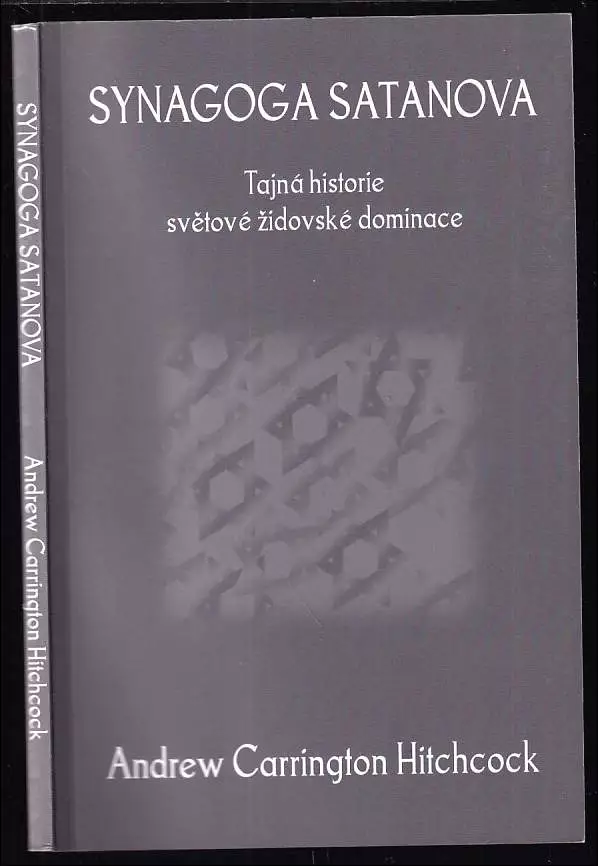 📙 Synagoga Satanova : tajná historie světové židovské dominace - Andrew ...