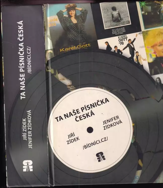 📙 Ta naše písnička česká - Jiří Žídek, Jenifer Zídková (2018, No Limits Arts, s.r.o.)