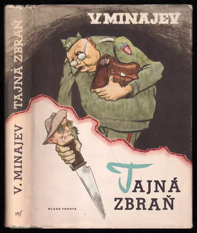 📙 Tajná zbraň : o podvratné činnosti imperialistických rozvědek proti táboru míru a socialismu ...