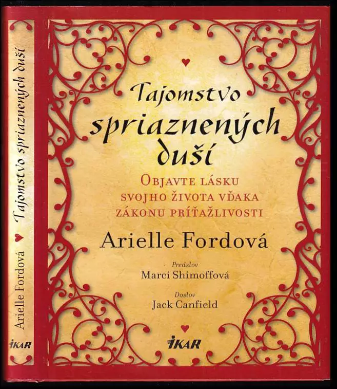 📙 Tajomstvo spriaznených duší : objavte lásku svojho života vďaka ...