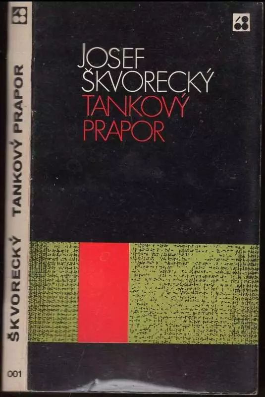 📙 Tankový prapor - Josef Škvorecký (1971, Sixty-Eight Publishers)