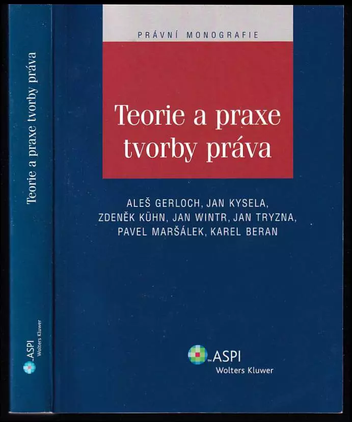 📙 Teorie a praxe tvorby práva - Aleš Gerloch (2008, ASPI)