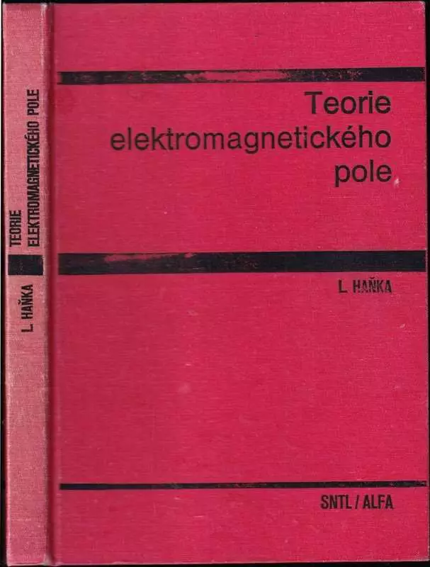 📙 Teorie elektromagnetického pole II : příklady - Karel Novotný, Božena Coufalová (1982, České ...