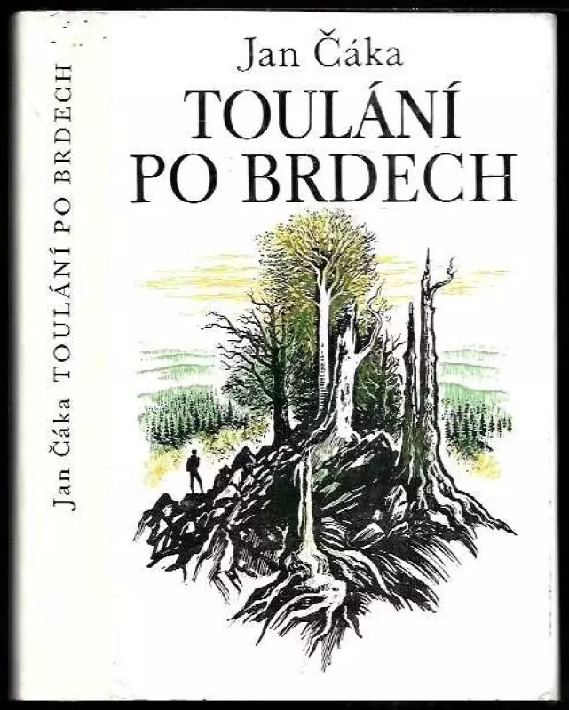 📗 Toulání po Brdech - Jan Čáka (1986, Středočeské nakladatelství a ...