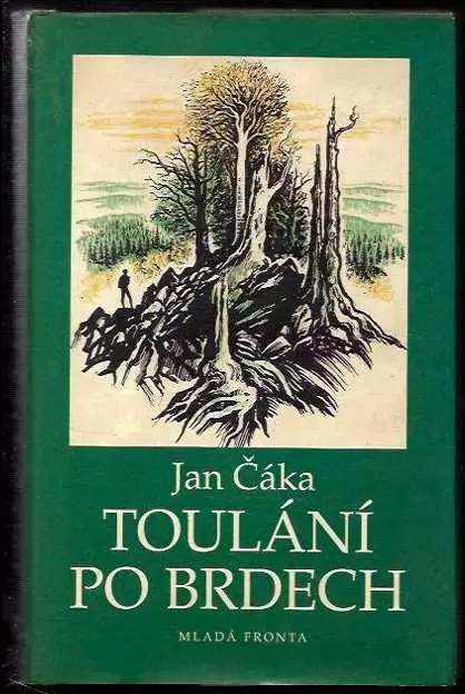 📙 Toulání po Brdech - Jan Čáka (1999, Mladá fronta)
