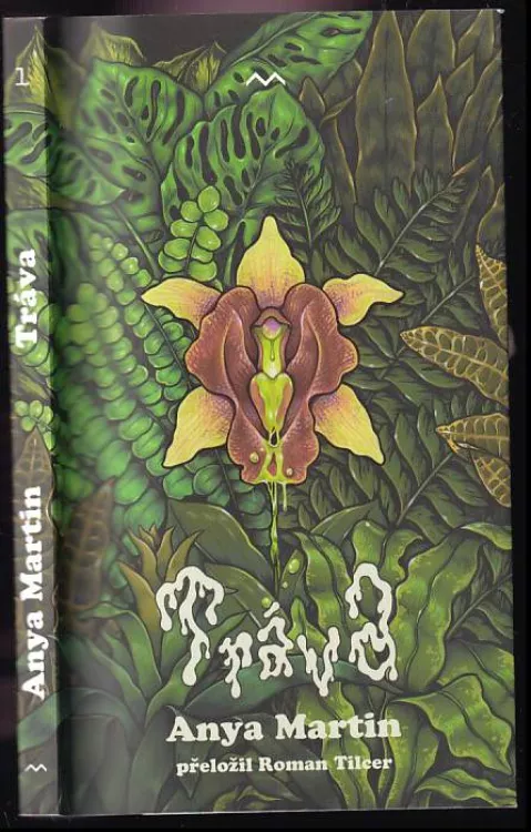 📙 Tráva - Anya Martin (2021, Medusa)
