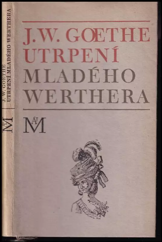 📙 Utrpení mladého Werthera - Johann Wolfgang von Goethe (1968, Odeon)