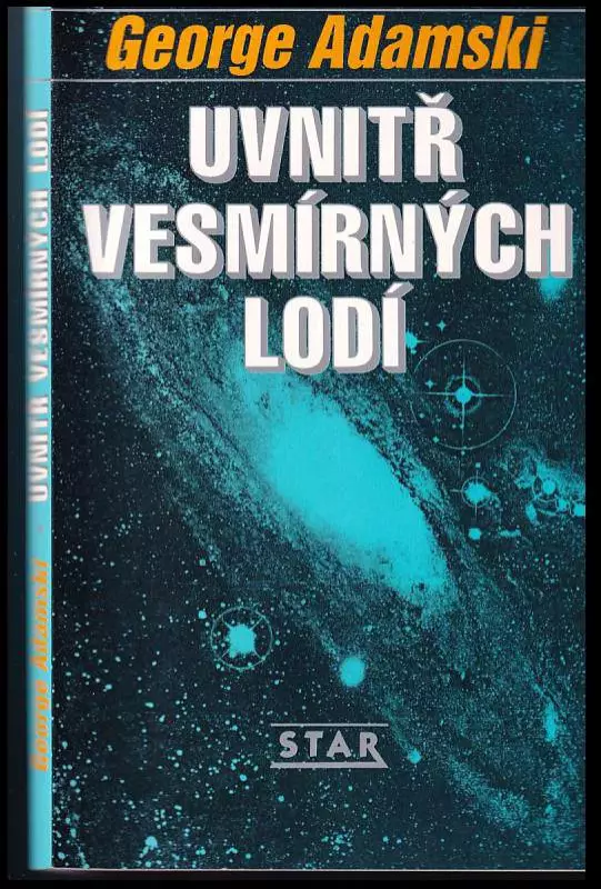 📙 Uvnitř vesmírných lodí - George Adamski (1995, Star)