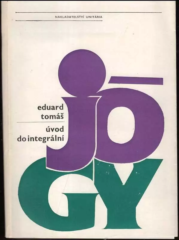 📙 Úvod do integrální jógy : Eduard Tomáš - Eduard Tomáš (1991, Unitaria)