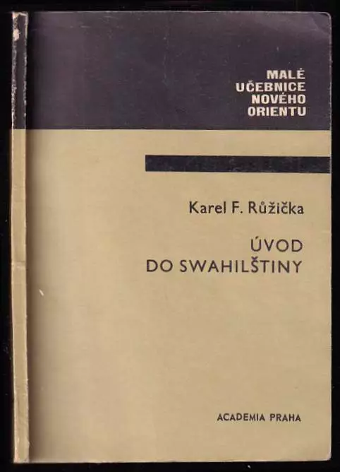 📙 Úvod do swahilštiny - Karel František Růžička (1968, Academia)