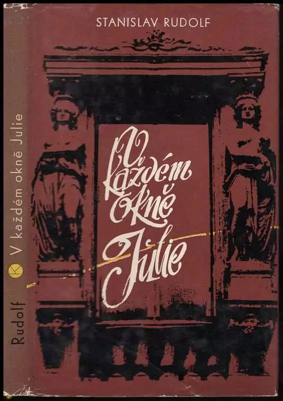 📗 V každém okně Julie - Stanislav Rudolf (1980, Kruh)