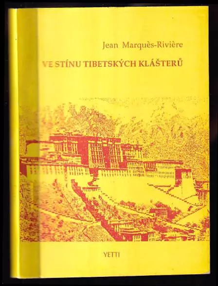 📙 Ve stínu tibetských klášterů - Jean Marquès-Rivière (1948, Symposion)