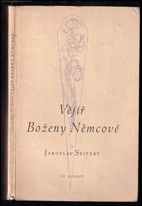📙 Vějíř Boženy Němcové - Jaroslav Seifert (1940, František Borový)