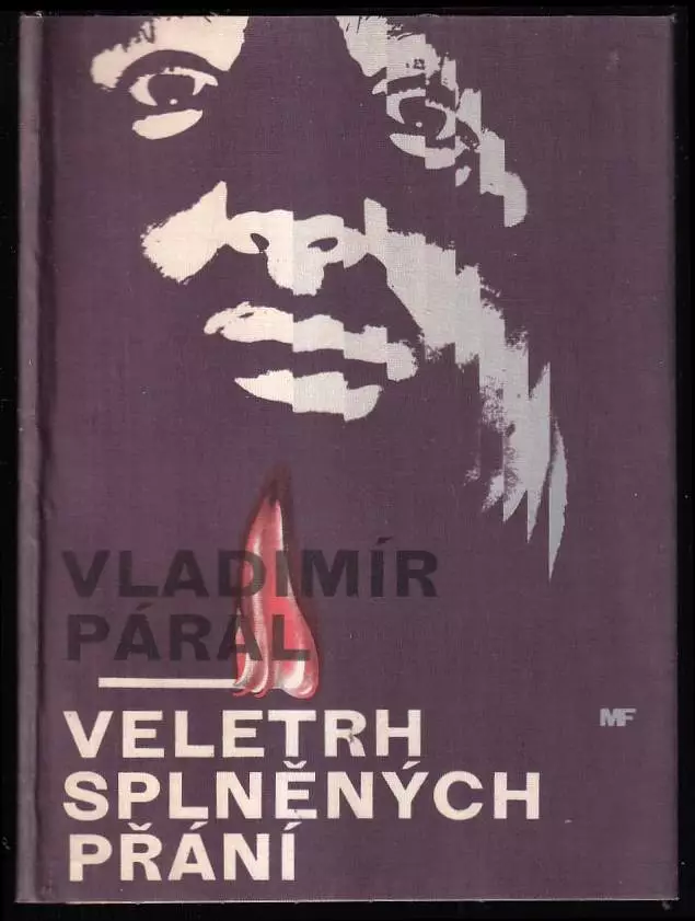 📙 Veletrh splněných přání : (příběh pokleslé aktivity) - Vladimír Páral ...