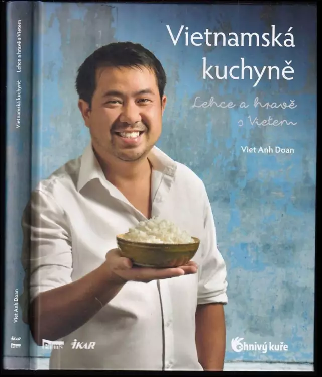 📙 Vietnamská kuchyně : lehce a hravě s Vietem - Viet Anh Doan (2016, Ikar)