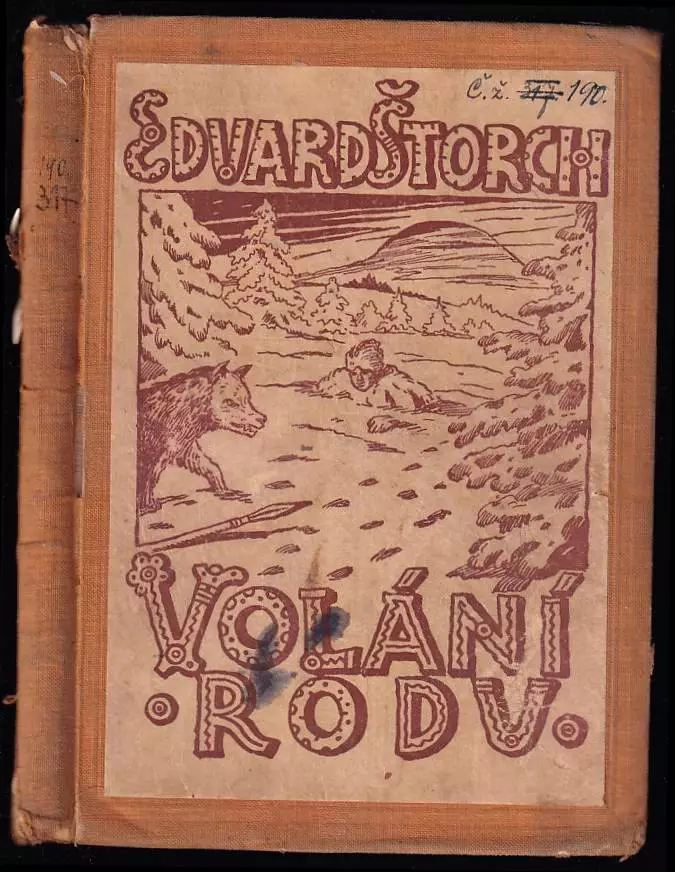 📗 Volání rodu : příběh z doby bronzové - Eduard Štorch (1934, Státní ...
