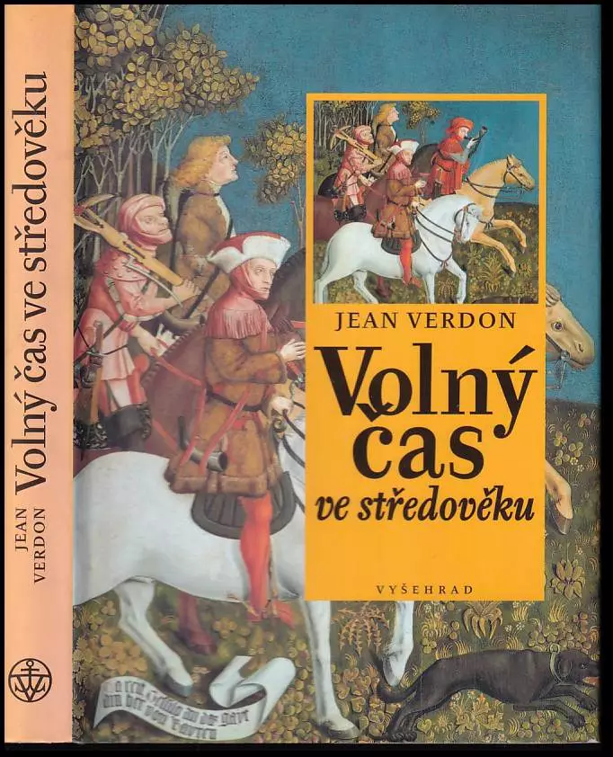 📙 Volný čas ve středověku - Jean Verdon (2003, Vyšehrad)