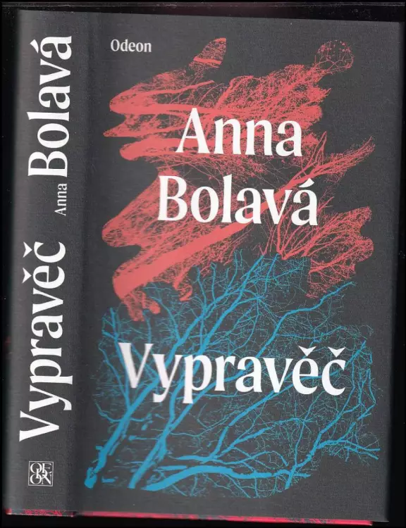 📙 Vypravěč - Anna Bolavá (2022, Odeon)