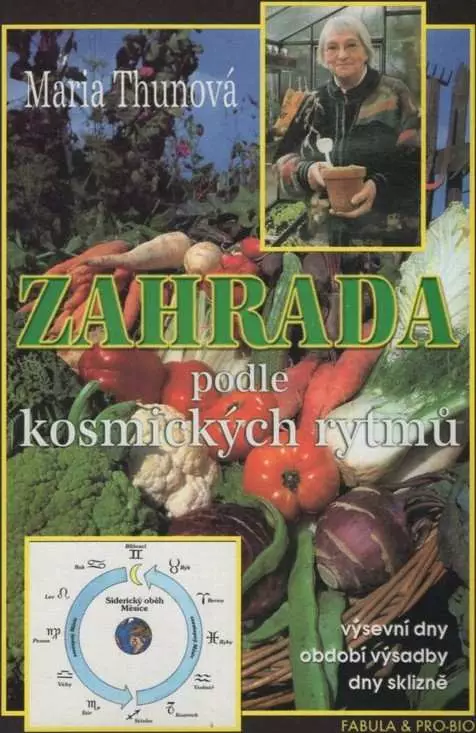 📙 Zahrada podle kosmických rytmů - Maria Thun (2001, Fabula)