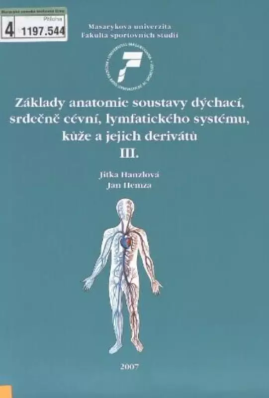 📙 Základy anatomie soustavy dýchací, srdečně cévní, lymfatického ...