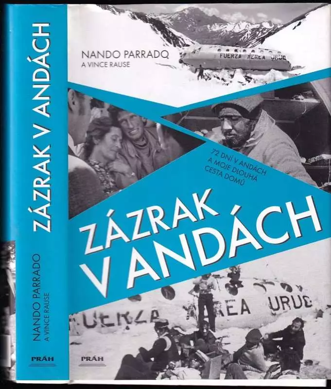 📙 Zázrak v Andách : 72 dní v Andách a moje dlouhá cesta domů - Nando ...