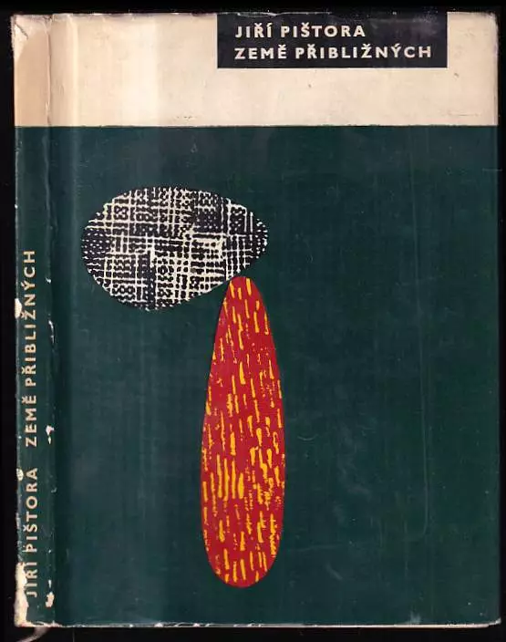 📙 Země přibližných - Jiří Pištora (1965, Mladá fronta)