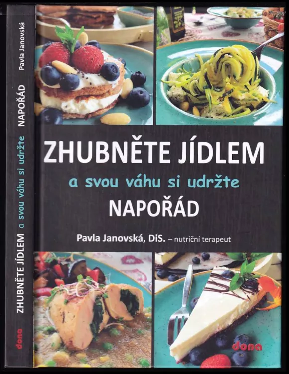📙 Zhubněte jídlem a svou váhu si udržte napořád - Pavla Janovská (2020 ...