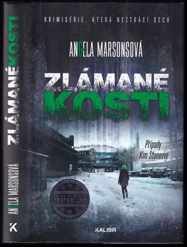 📙 Zlámané kosti : případy Kim Stoneové - Angela Marsons (2019 ...