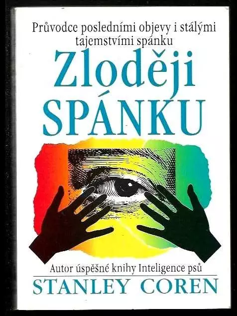 📙 Zloději spánku : průvodce posledními objevy i stálými tajemstvími ...