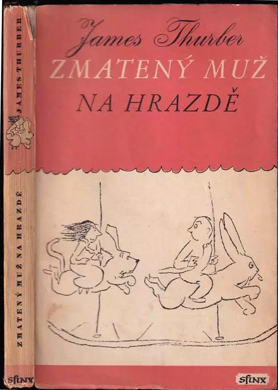 📙 Zmatený muž na hrazdě : povídky, bajky a rady - James Thurber (1948 ...