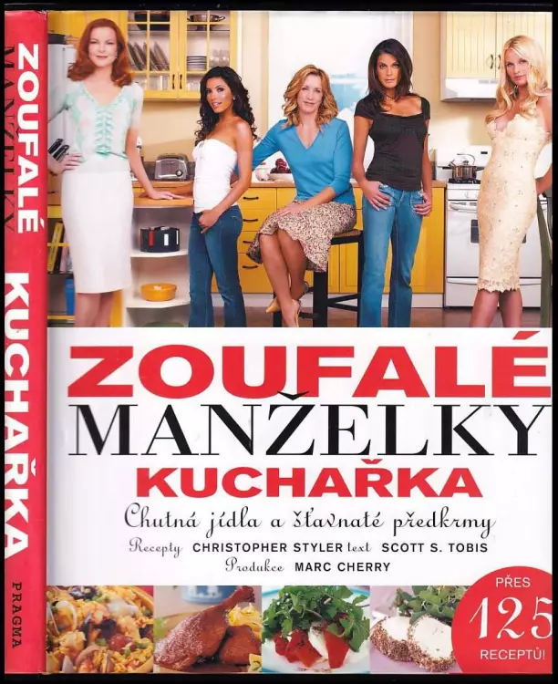 📙 Zoufalé manželky : kuchařka : chutná jídla a šťavnaté předkrmy ...