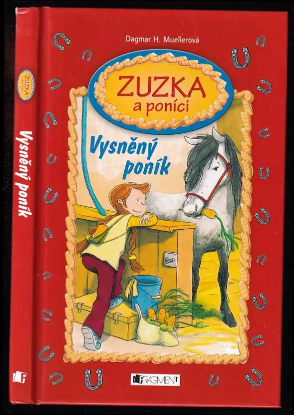 📗 Zuzka a poníci : Vysněný poník - Dagmar H Mueller (2009, Fragment)