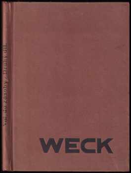 📙 WECK „ Vař do zásoby“ : Učebnice a příručka pro udržování potravin v ...