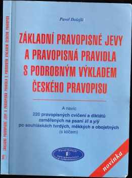 Výkup knihy Pavel Dolejší: Základní pravopisné jevy a pravopisná ...