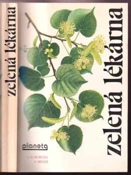 📗 Zelená lékárna - Valentin Gennad'jevič Rubcov, V. G Rubcov (1990, Lidové nakladatelství)