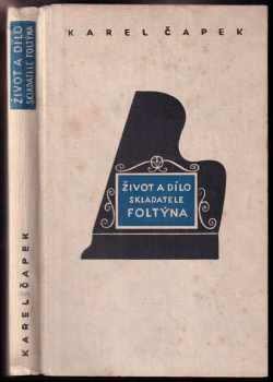 Výkup knihy Karel Čapek: Život a dílo skladatele Foltýna