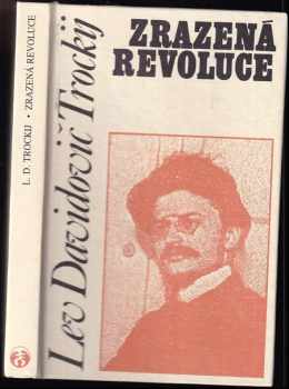 📙 Zrazená revoluce : co je SSSR a kam spěje - Lev Trockij (1995, Doplněk)